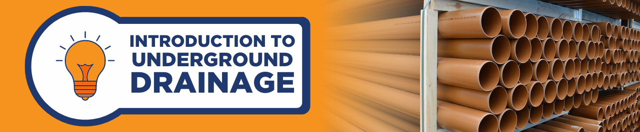 Underground Drainage: Basic Principles