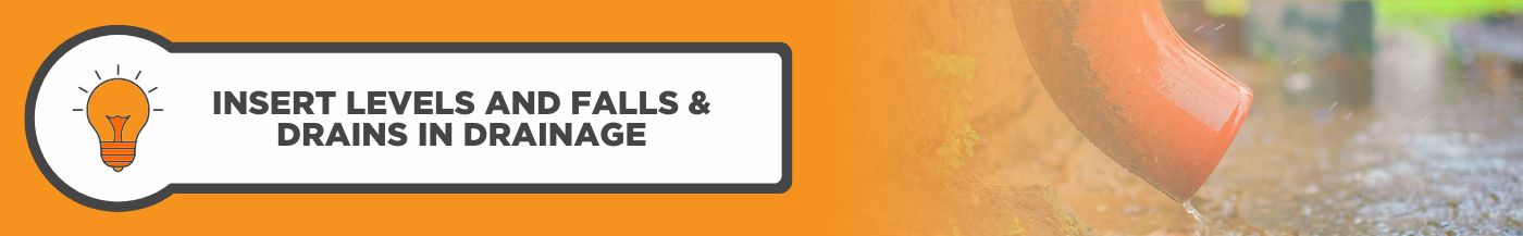 Invert Levels and Falls in Drainage Systems